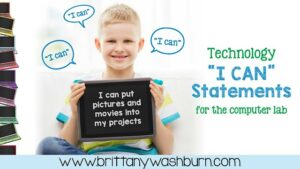 Technology I Can Statements for the Computer Lab Teacher