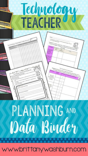 Technology Teacher Planning and Data Binder That Will Save You Hours