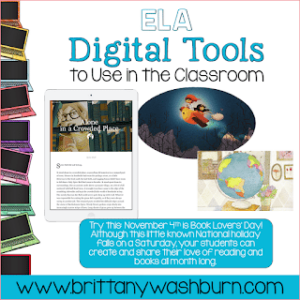 ELA Digital Tools to Use in the Classroom with Ideas for November