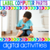 Label Computer Parts Digital Interactive Activities