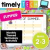 Grades 2-3 Timely Tech: Summer Themed Computer Lab Lessons