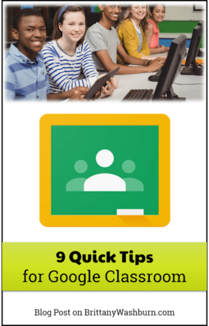 9 Quick Tips for Google Classroom