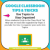 9 Quick Tips for Google Classroom