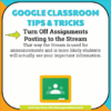 9 Quick Tips for Google Classroom