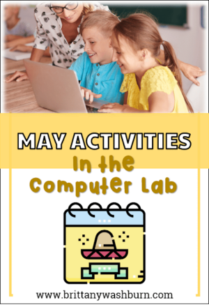 May Activities for the Computer Lab and Distance Learning