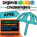 April Digital STEM Challenges