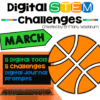 March Digital STEM Challenges
