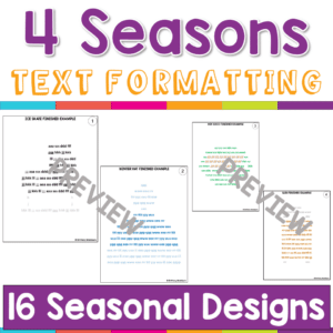 4 Seasons Text Formatting Activities