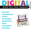 DIGITAL Build Your Own Computer Activity