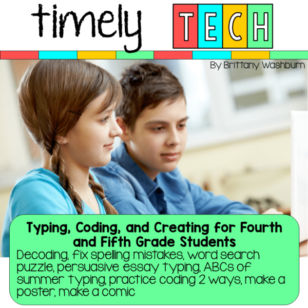 Grades 4-5 Timely Tech: Summer Themed Computer Lab Lessons