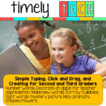 Grades 2-3 Timely Tech: May Themed Computer Lab Lessons