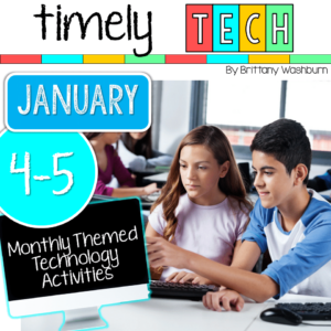 Grades 4-5 Timely Tech: January Themed Computer Lab Lessons