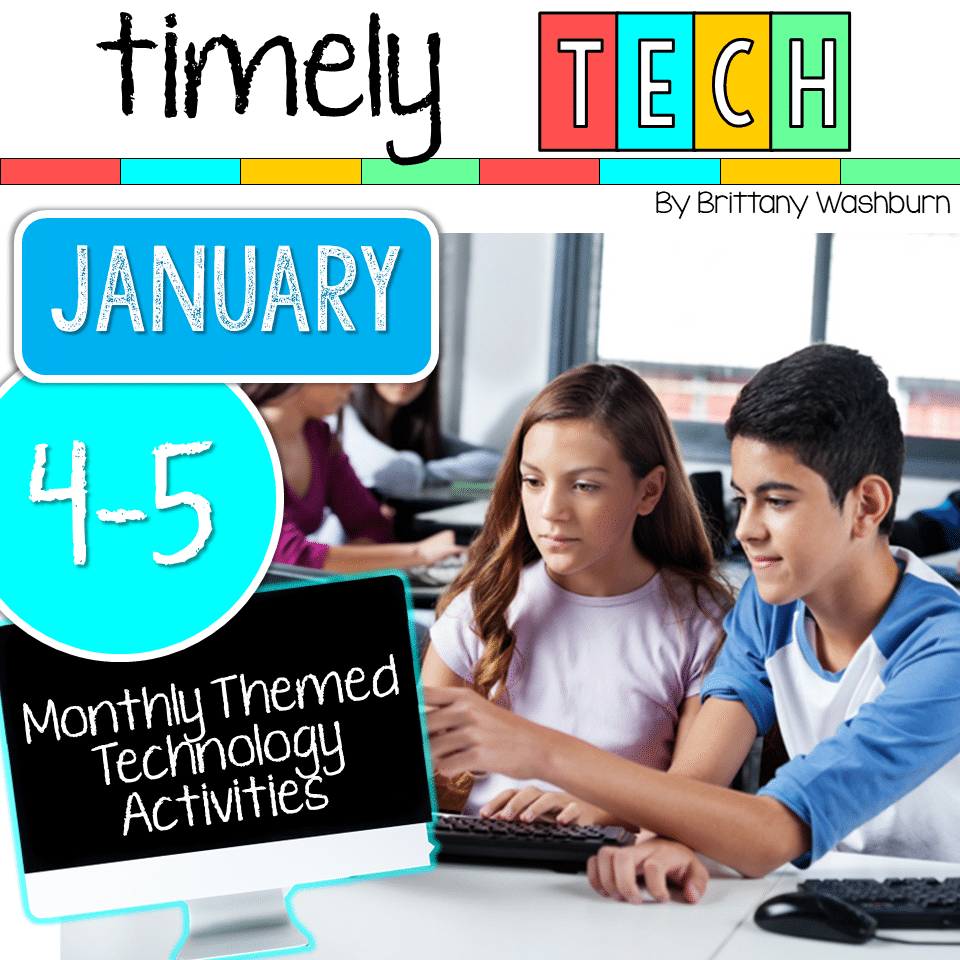 Grades 4-5 Timely Tech: January Themed Computer Lab Lessons