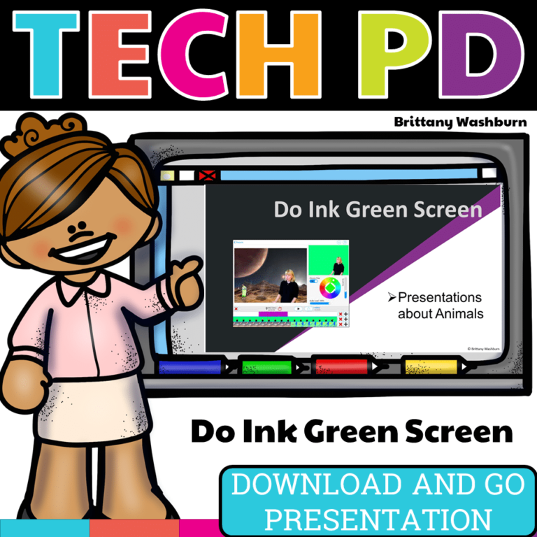 Tech PD Presentation - Do Ink Green Screen
