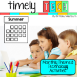 Timely Tech - 25 Summer Themed Technology Activities