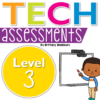 Technology Assessments - Level 3 Print and Digital