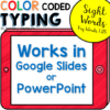 Color Coded Typing - Sight Words
