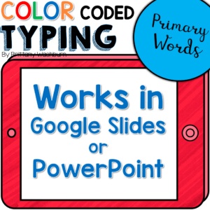 Color Coded Typing - Primary Words