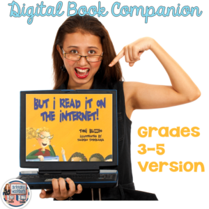 But I Read It on the Internet Digital Book Companion - Grades 3-5