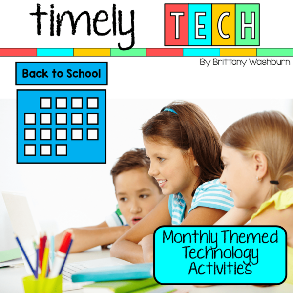 Timely Tech - 22 Back to School Themed Technology Activities
