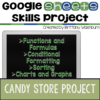 Google Sheets Skills Project - Candy Store