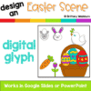 Easter Scene Digital Glyph Activity