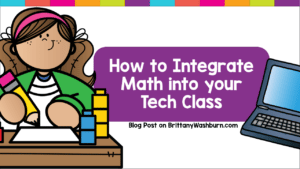 How to Integrate Math into your Tech Class