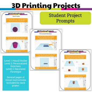3D Printing Lesson and 3 Leveled Tasks