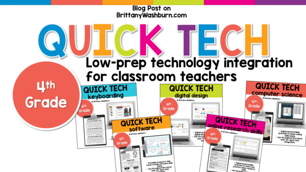 4th Grade Technology Integration with Quick Tech