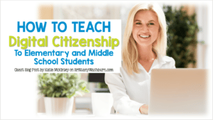How to Teach Digital Citizenship
