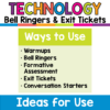 Advanced Technology Topics Prompts for Bell Ringers and Exit Tickets