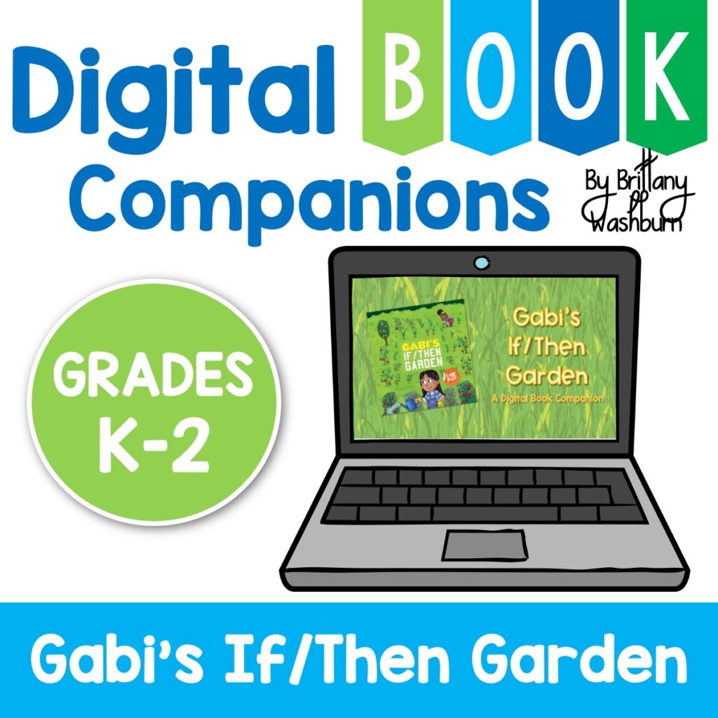 Gabi's If/Then Garden Digital Book Companion