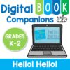 hello! hello! Digital Book Companion Activities