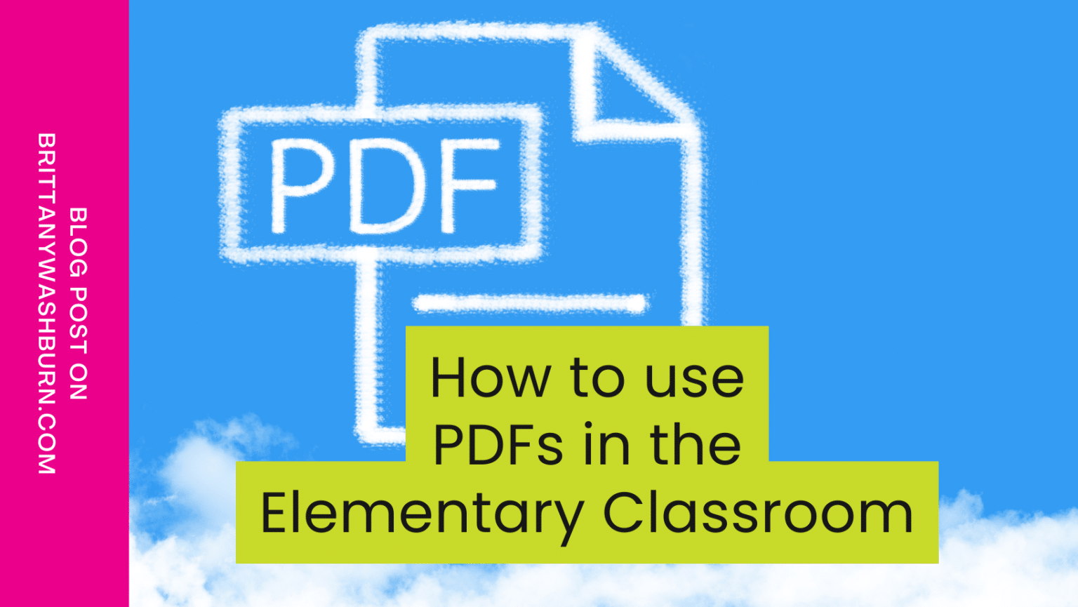 How to use PDFs in the Elementary Classroom